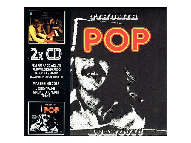 Tihomir Pop Asanovic - Majko zemljo/Pop 2CD