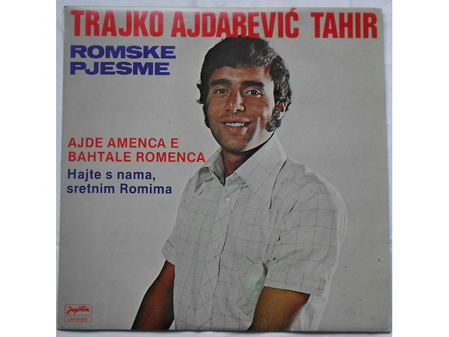 TRAJKO  AJDAREVIC  TAHIR - ROMSKE PJESME