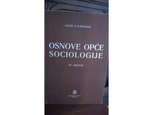 Osnove opće sociologije, Ante Fiamengo