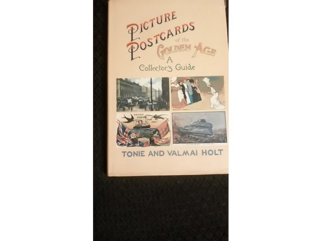 PICTURE POSTCARDS OF THE GOLDEN AGE A COLLECTORS GUIDE