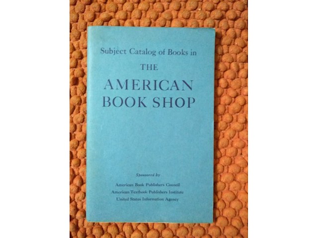 Subject catalog of books in the american book shop