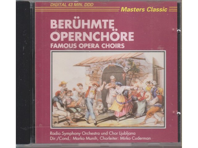 cd / FAMOUS OPERA CHOIRS - Wagner+Verdi+Leoncavallo