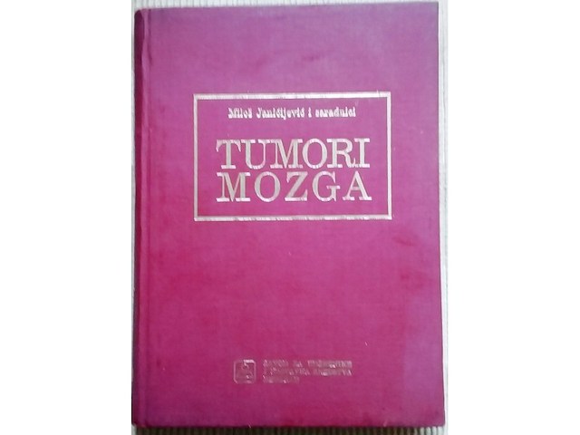 TUMORI MOZGA - Miloš Janićijević