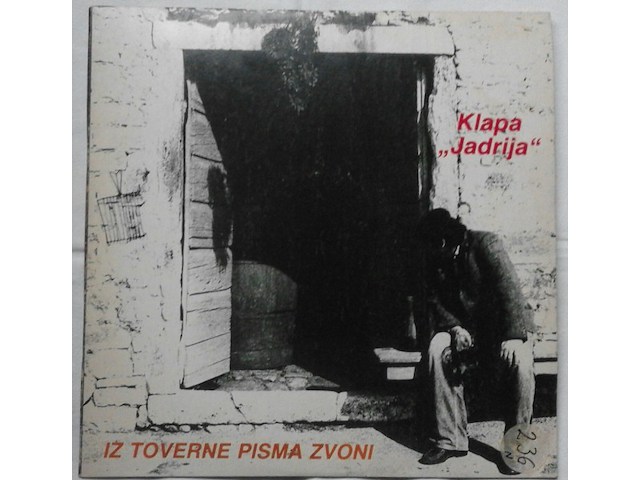 KLAPA  JADRIJA  -  IZ  TOVERNE  PISMA  ZVONI