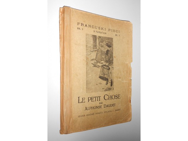 Le petit Chose - Alphonse Daudet, 1932 RETKO!