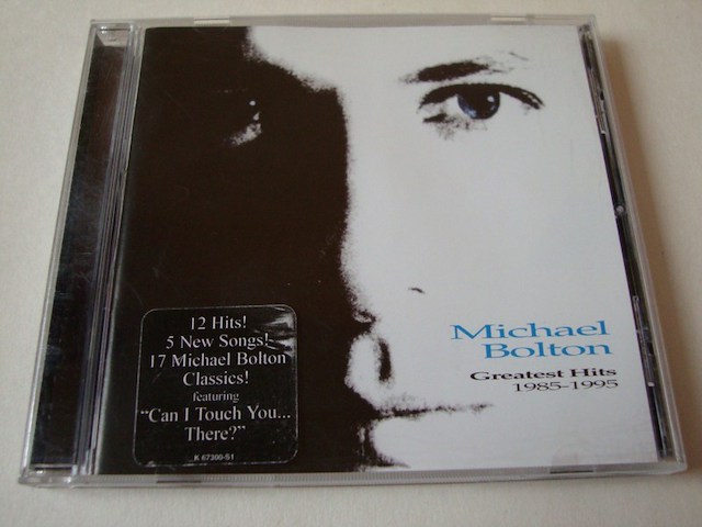 Michael Bolton - Greatest Hits 1985 - 1995