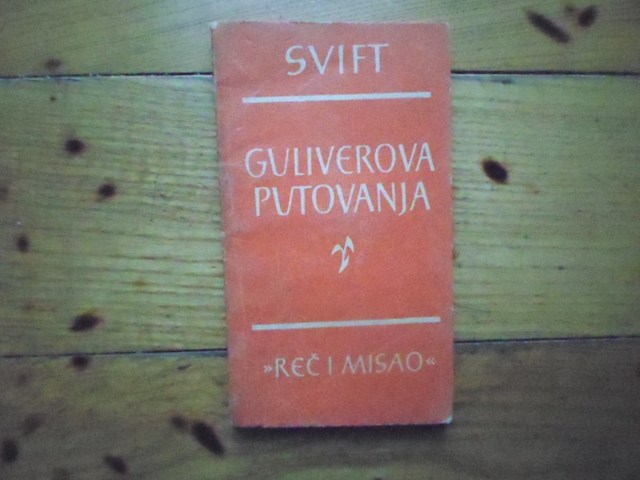 DŽONATAN SVIFT - GULIVEROVA PUTOVANJA