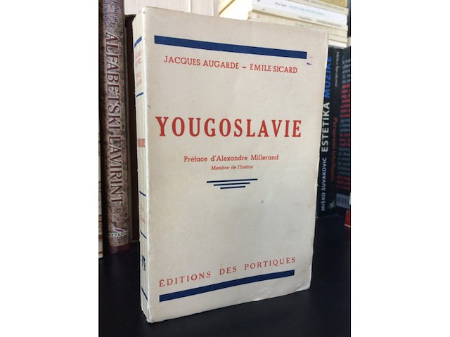 YOUGOSLAVIE (1935) / Augarde, Sicard, Millerand