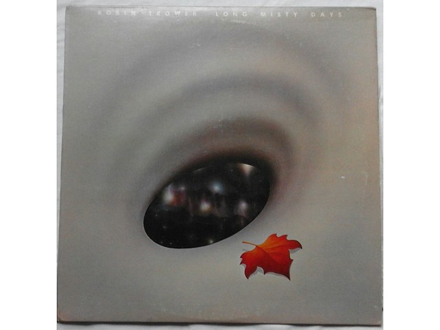 ROBIN TROWER - LONG MISTY DAYS (USA Press)