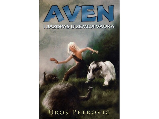 Aven o Jazopas u zemlji Vauka - Uroš Petrović