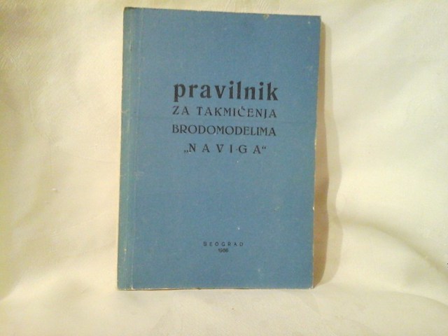 Pravilnik za takmičenja brodomodelima Naviga