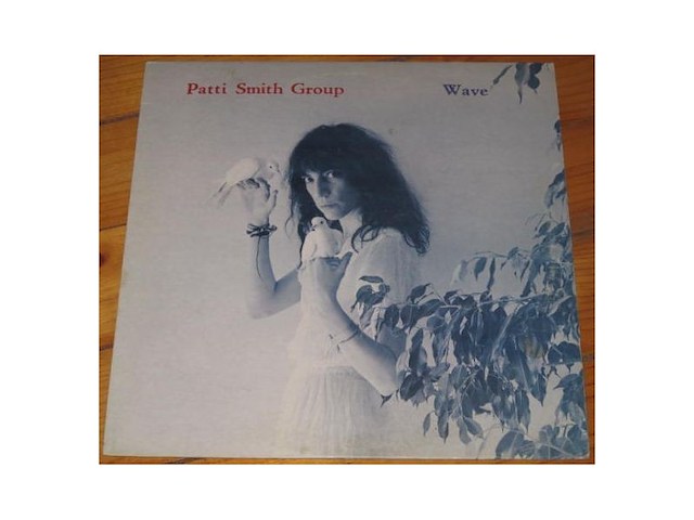 Patti Smith Group ‎– Wave (LP)