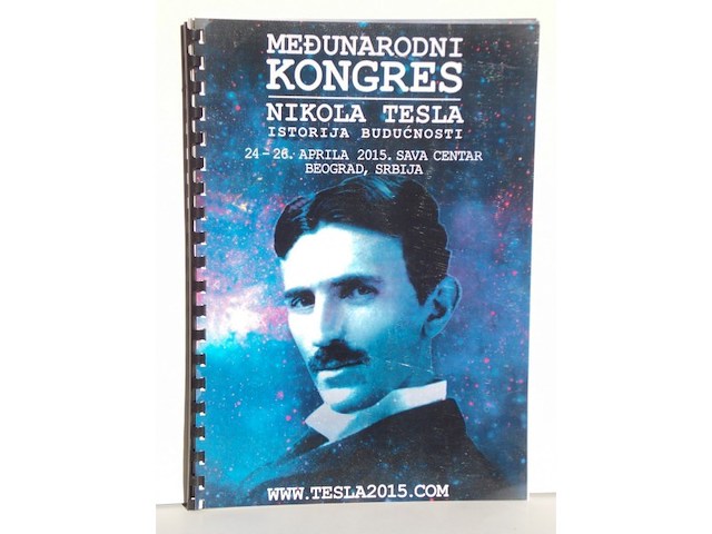 NIKOLA TESLA međunarodni kongdes istorija budućnosti