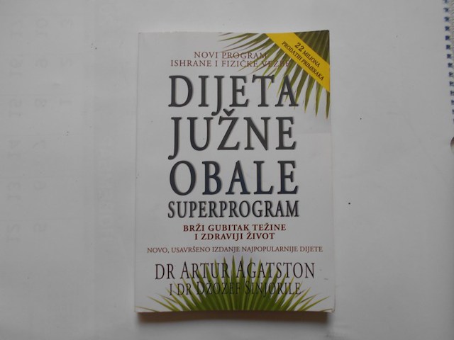 Dijeta južne obale, superprogram, Artur Agaston,