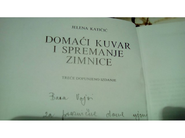 Domaci kuvar i spremanje zimnice  Jelena Katicic