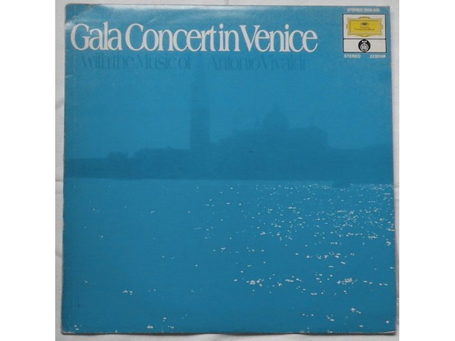 ANTONIO  VIVALDI - GALA CONCERT IN VENICE