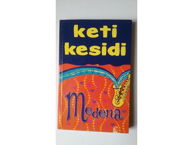 MEDENA Keti Kesidi