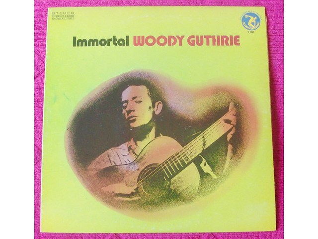 Woody Guthrie-Immortal Woody Guthrie (USA Press)