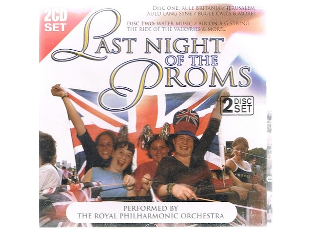 Royal Philharmonic Orchestra ‎– Last Night Of The,,2CD