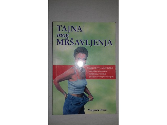 TAJNA MOG MRŠAVLJENJA