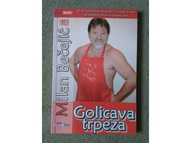 Golicava trpeza - Milan Bečejić