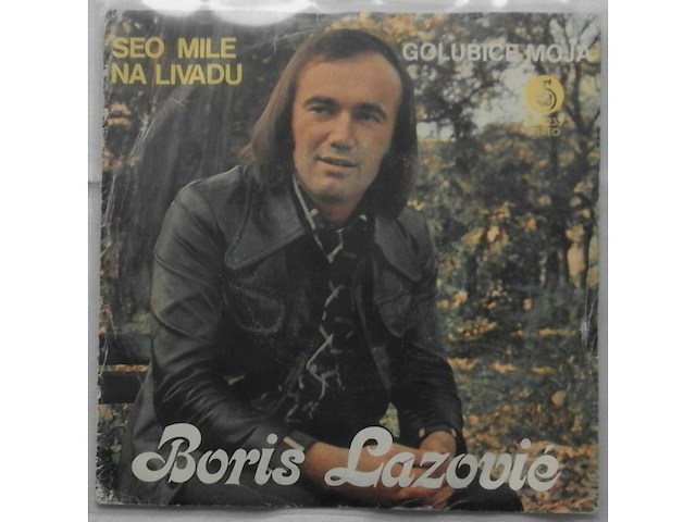 BORIS  LAZOVIC  -  SEO  MILE  NA  LIVADU