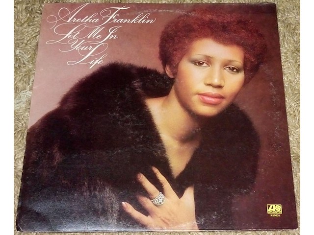Aretha Franklin ‎– Let Me In Your Life (LP), UK PRESS