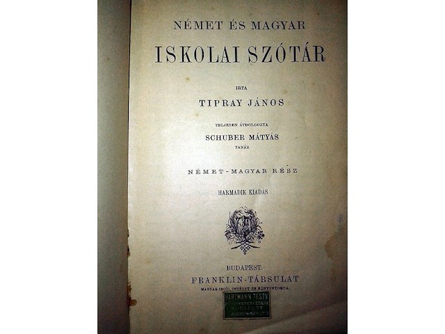 NEMET ES MAGYAR / MAGYAR ES NEMET ISKOLAI SZOTAR (1901)