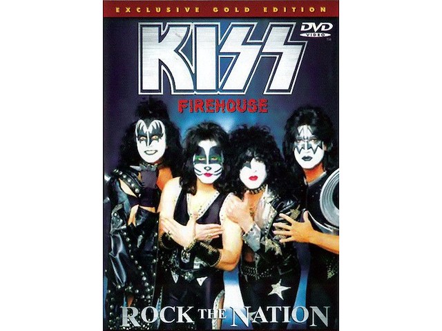 Kiss ‎– Firehouse - Rock The Nation DVD