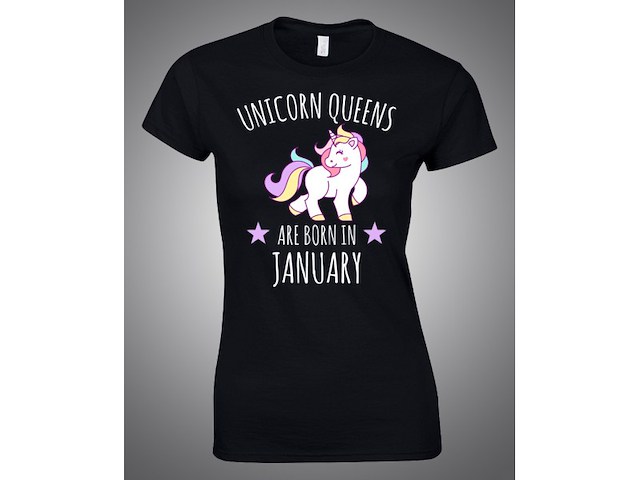 Majica Unicorn queens are born in january