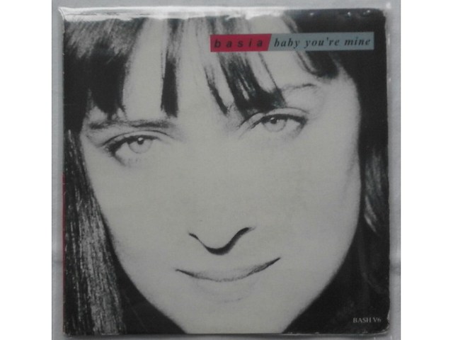 BASIA  -  BABY  YOU`RE  MINE /  MASQUERADE