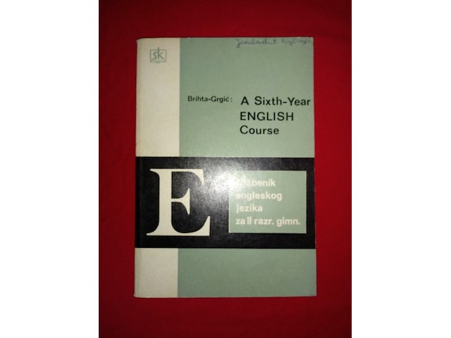 A SIXTH YEAR ENGLISH COURSE