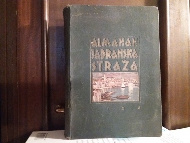 JADRANSKA STRAŽA  ALMANAH ZA 1925godinu