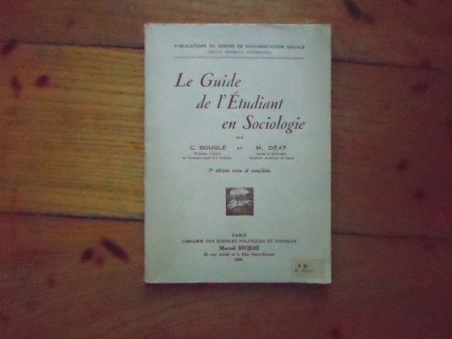 C. BOUGLE M. DEAT - LE GUIDE DE L`ETUDIANT EN SOCIOLOGI