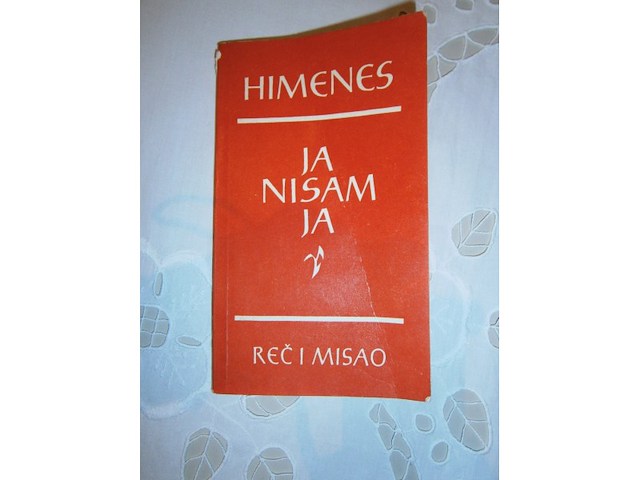 JA NISAM JA, HIMENES