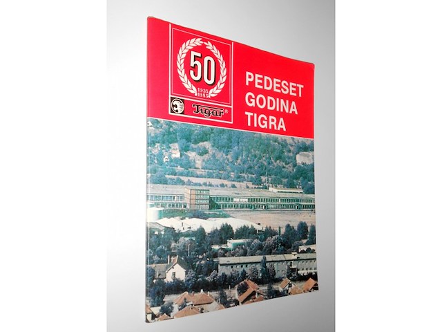 Pedeset godina `Tigra` 1935-1985