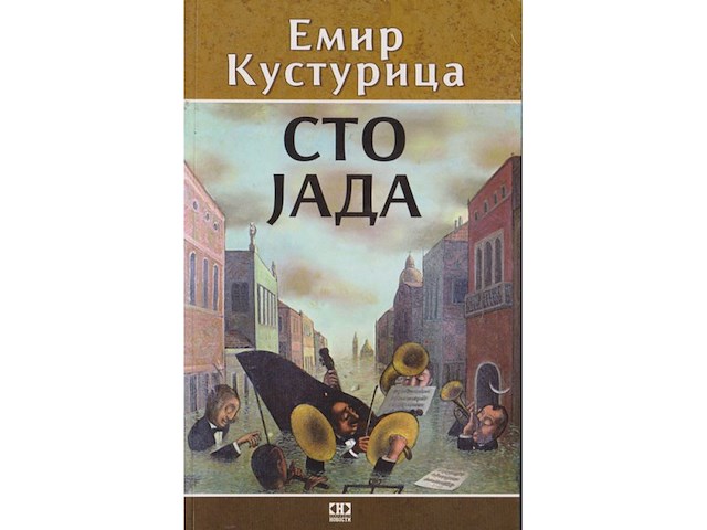 Sto Jada - Emir Kusturica