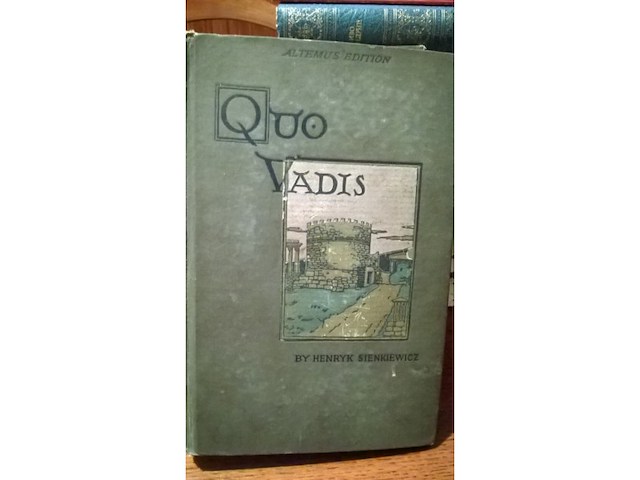 Quo vadis, by Henryk Sienkiewicz