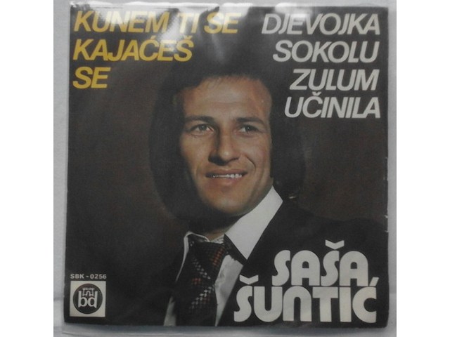 SASA  SUNTIC  -  KUNEM  TI  SE  KAJACES  SE