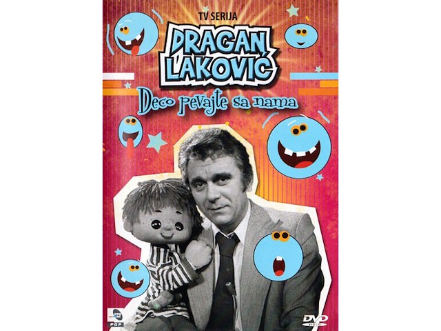 Dragan Laković - Deco pevajte sa nama