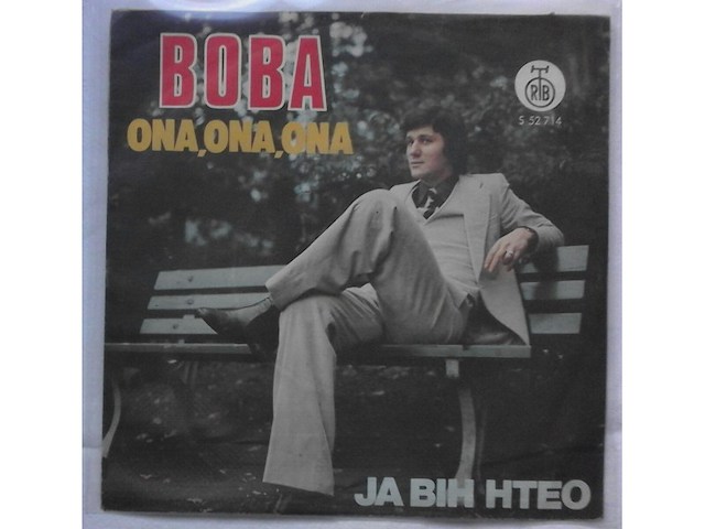 BOBA STEFANOVIC - ONA, ONA, ONA