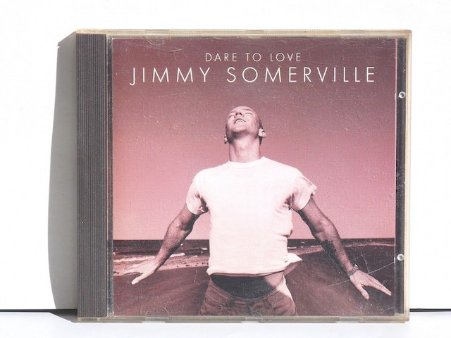 Jimy Soerville - Dare to love