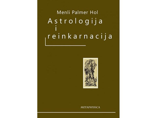 Astrologija i reinkarnacija - Menli Palmer Hol