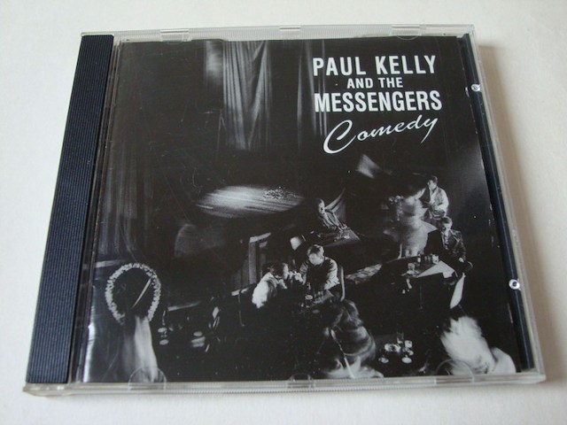 Paul Kelly And The Messengers - Comedy