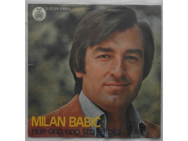 MILAN  BABIC  -  NIJE  ONA, ONO  STO  JE  BILA