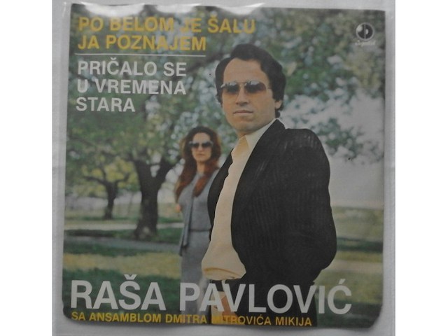 RASA  PAVLOVIC  -  Po belom je salu ja poznajem