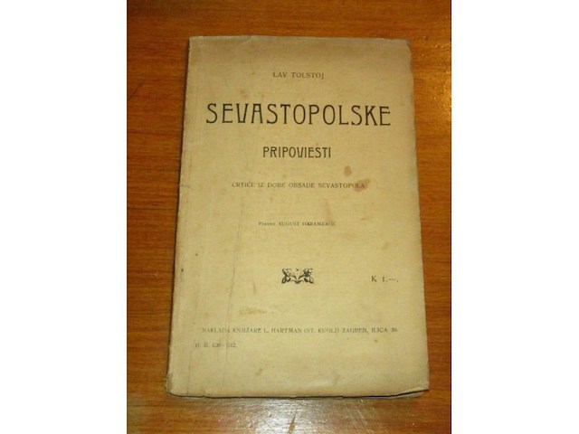 Sevastopolske pripovesti - Lav Tolstoj