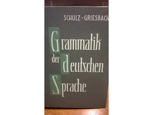 Grammatik der deutcschen Sprache, Schulz - Griesbach