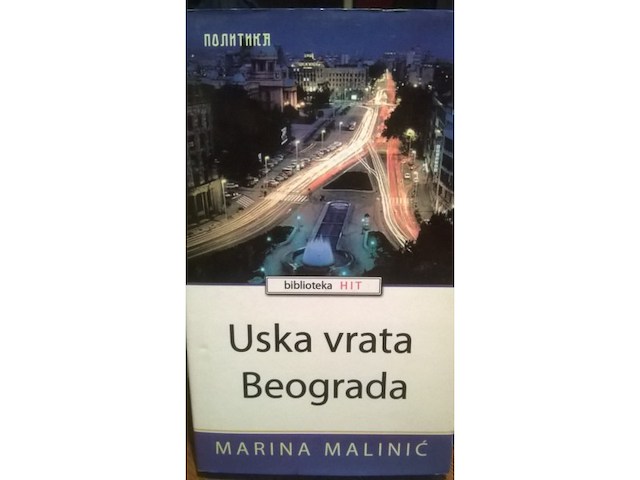 Uska vrata Beograda, Marina Malinić