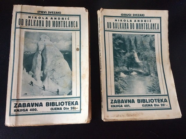 Nikola Andrić - OD BALKANA DO MONTBLANCA 1-2